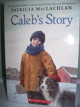 Caleb's Story book by Patricia MacLachlan