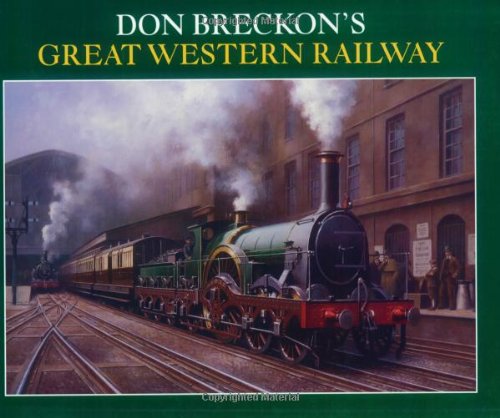 Don Breckon's Great Western Railway: Amazon.co.uk: Breckon, Don ...