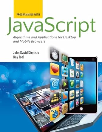 Programming with JavaScript: Algorithms and Applications for Desktop ...