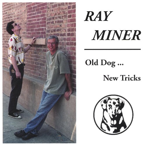 Amazon Music - Ray MinerのOld Dog, New Tricks - Amazon.co.jp