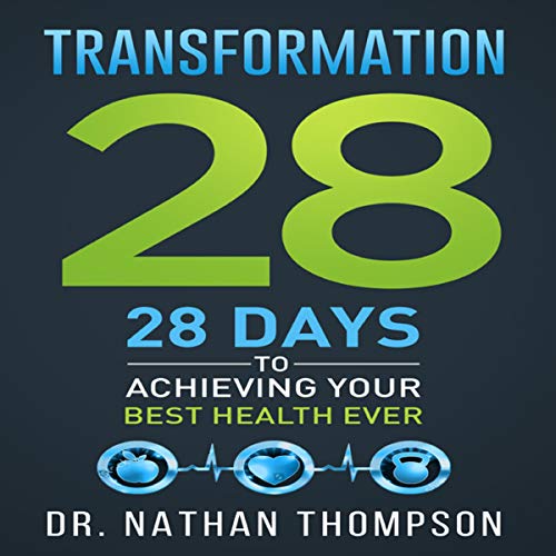 Amazon.com: Transformation 28: 28 Days to Achieving Your Best Health ...