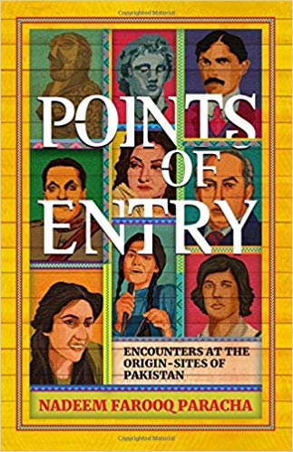 [By Nadeem Farooq Paracha ] Points of Entry: Encounters at the Origin ...