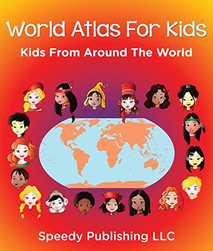 World Atlas For Kids Kids From Around