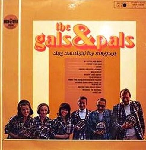 GALS & PALS - Sing Something for Everyone - Amazon.com Music