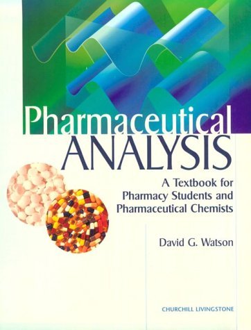 Pharmaceutical Analysis: A Textbook for Pharmacy Students and ...