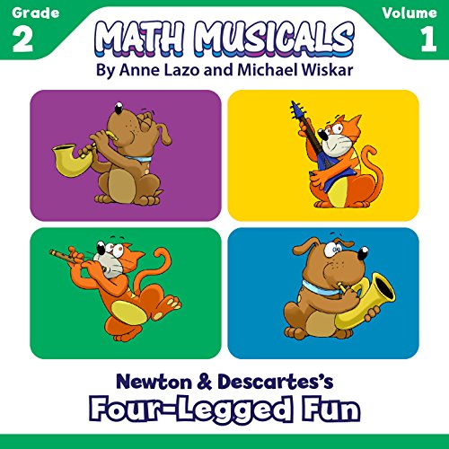 Play Math Musicals, Vol.1 (Grade 2) [Newton and Descartes's Four-Legged ...