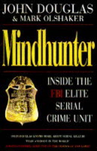 Amazon | Mindhunter: Inside the FBI's Elite Serial Crime Unit | Douglas ...