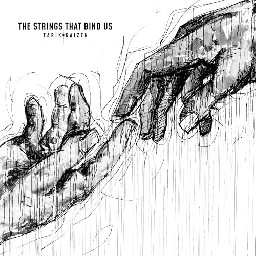 Reproducir The Strings That Bind Us de Tarik Kaizen en Amazon Music