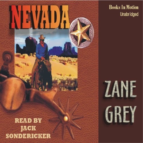 Amazon.com: Nevada (Audible Audio Edition): Zane Grey, Jack Sondericker ...
