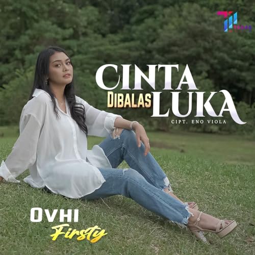 Amazon MusicでOvhi FirstyのCinta Dibalas Lukaを再生する