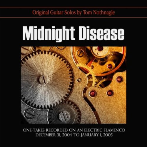 Amazon.com: Midnight Disease : Tom Nothnagle: Digital Music