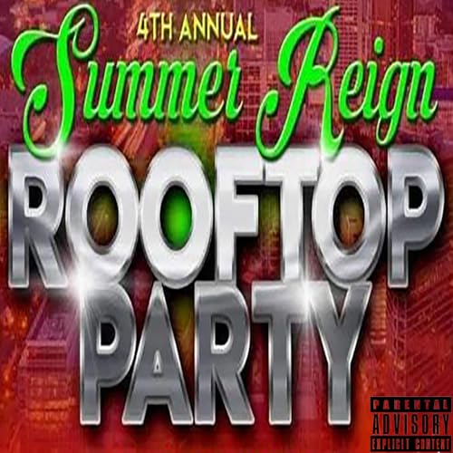 Summer Reign (4th Annual Rooftop Party) von $hawn King auf Amazon Music ...