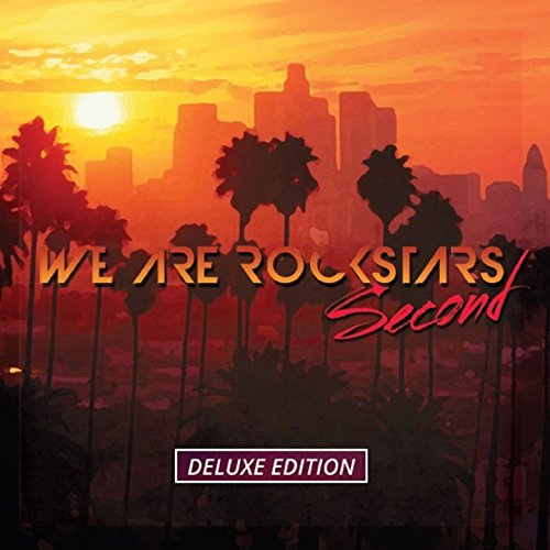 Amazon.co.jp: Second (Deluxe Edition) : We Are Rockstars: デジタルミュージック