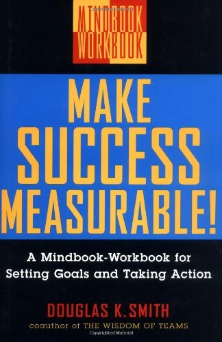 Amazon.com: Make Success Measurable!: A Mindbook-Workbook for Setting ...