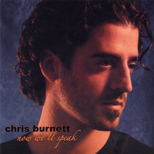 Play Now We'll Speak by Chris Burnett on Amazon Music