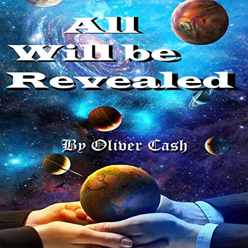 Amazon.com: All Will Be Revealed: The Oliver Cash Series (Audible Audio ...