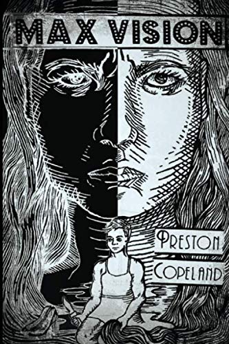Amazon.com: Max Vision: 9781099566059: Copeland, Preston Neil, Tamsen ...