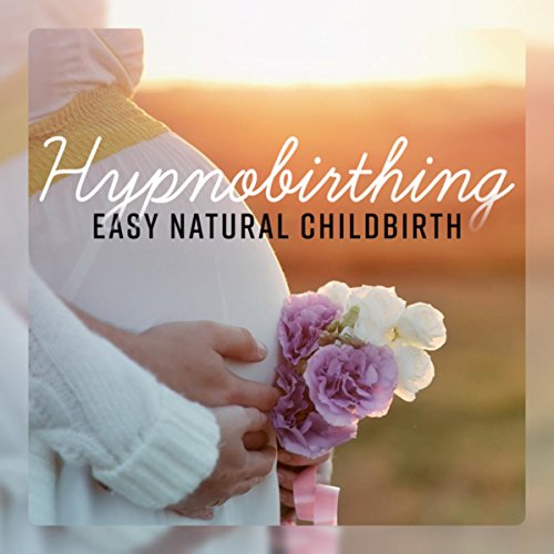 Play Hypnobirthing - Easy Natural Childbirth, Training the Mind ...