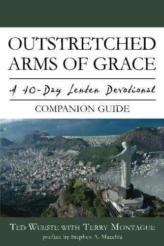 Outstretched Arms of Grace Journal: A 40 Day Lenten Journal with ...