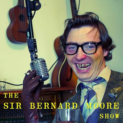 The Sir Bernard Moore Show : The Dethick Brothers: Amazon.in: Audible ...