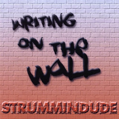 Play Writing On The Wall by Strummindude on Amazon Music Unlimited