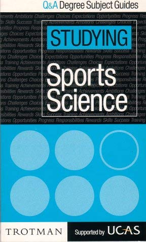 Studying Sports Science (Questions and Answers: Degree Subject Guides ...