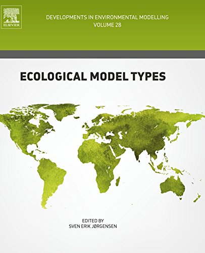 Ecological Model Types (Developments in Environmental Modelling Book 28 ...