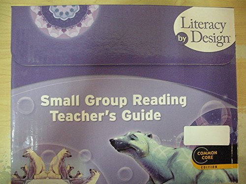 Rigby Literacy by Design: Small Group Reading Teacher's Guide Complete ...