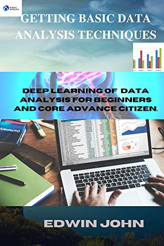 GETTING STARTED WITH DATA ANALYSIS TECHNIQUES.: Learning Of Data ...