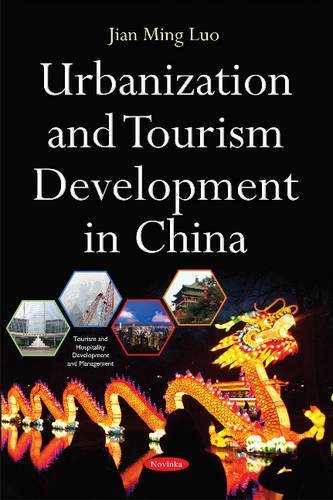 Amazon.com: Urbanization and Tourism Development in China (Tourism and Hospitality Development ...