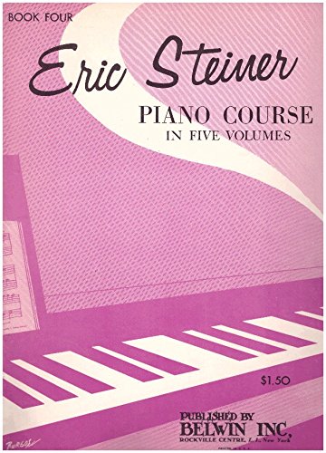 Eric Steiner Piano Course : Book Four: eric steiner: Amazon.com: Books