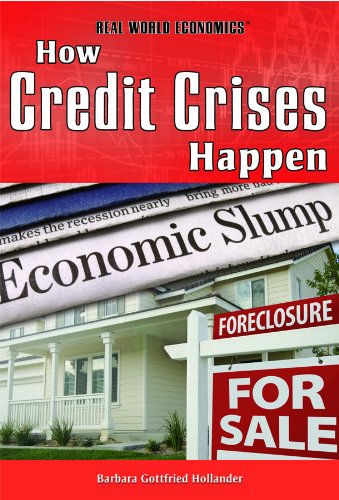 How Credit Crises Happen (Real World Economics): Hollander, Barbara ...