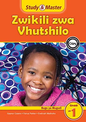 Study & Master Zwikili zwa Vhutshilo Bugu ya Mugudi Gireidi ya 1 (CAPS ...