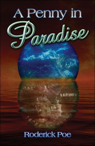 A Penny in Paradise: Poe, Roderick: 9781424146772: Amazon.com: Books