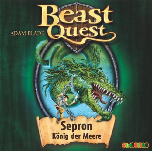 Amazon.co.jp: Beast Quest 02. Sepron, Koenig der Meere : 本