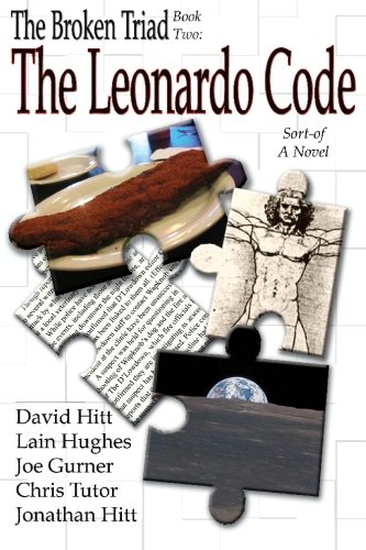 The Leonardo Code: The Broken Triad - Book Two: Hitt, David, Hughes ...