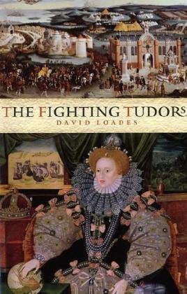 The Fighting Tudors by David Loades (2009-10-19): David Loades: Amazon ...