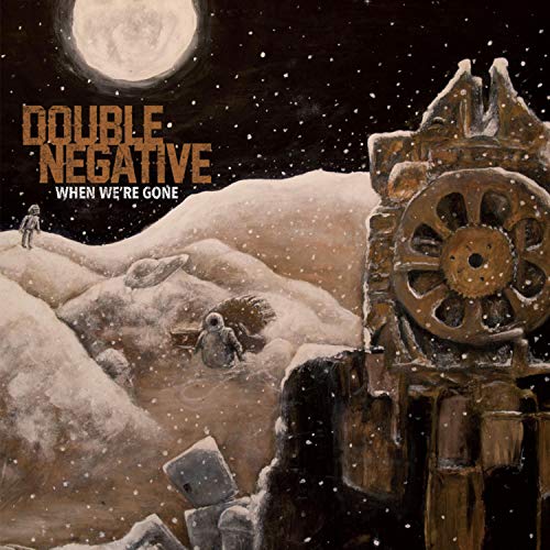 Amazon.com: When We're Gone [Explicit] : Double Negative: Digital Music