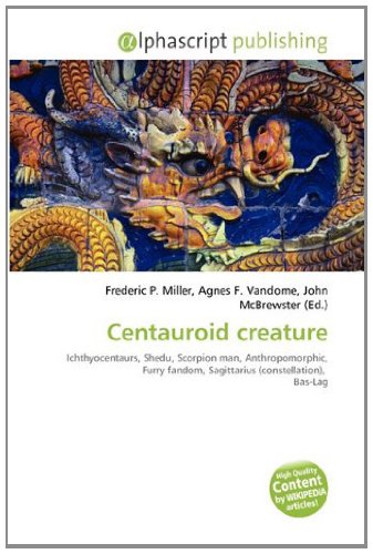 Centauroid creature: Ichthyocentaurs, Shedu, Scorpion man ...