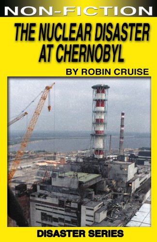 The Nuclear Disaster at Chernobyl (Disasters Book 5) (English Edition ...