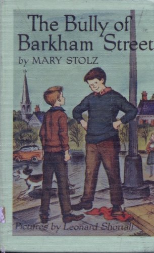 Bully of Barkham Street: Stolz, Mary, Shortall, Leonard, Shortall ...
