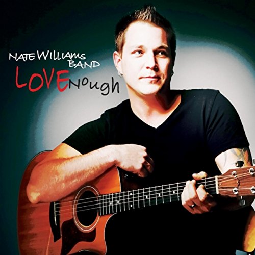 L.O.V.Enough by Nate Williams Band on Amazon Music - Amazon.co.uk