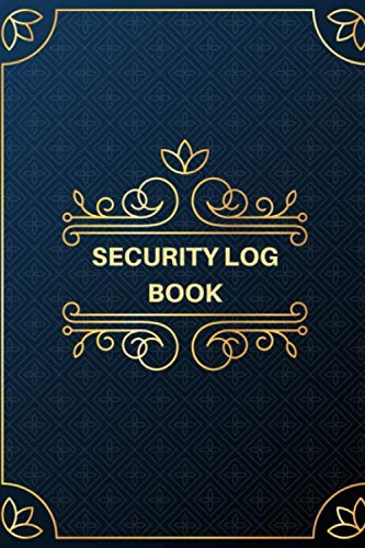 Buy Security Log Book: Security Incident Log Book, Security Log Book ...