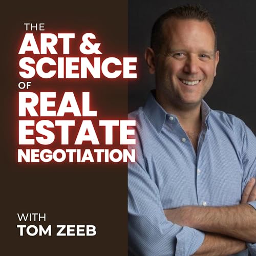 Amazon.com: The Art & Science of Real Estate Negotiation : Tom Zeeb ...