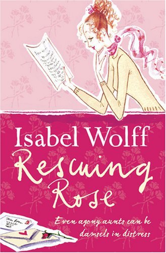 Rescuing Rose : Wolff, Isabel: Amazon.in: Books