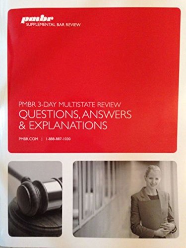 PMBR 3-Day Multistate Review Questions, Answers & Explanations: KAPLAN ...