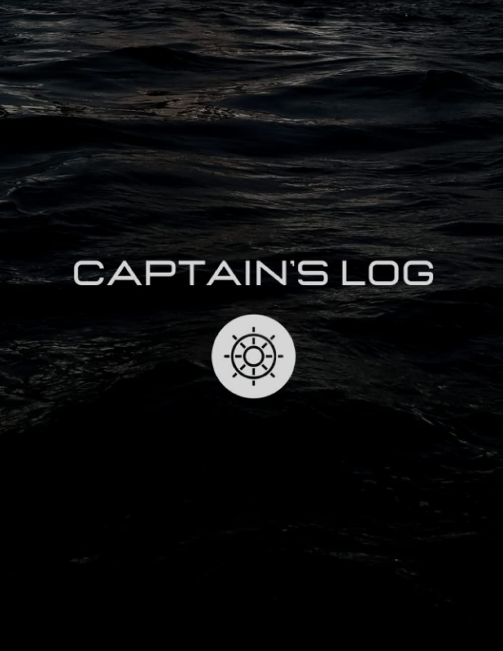 Captain's Log: Large-Print Boating Logbook for Ship Captains and ...