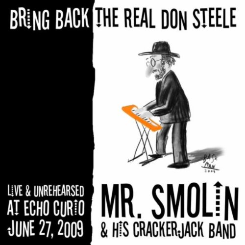 Play Bring Back The Real Don Steele by Mr. Smolin on Amazon Music