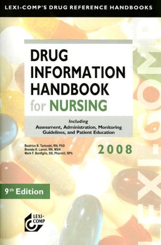Lexi-Comp's Drug Information Handbook for Nursing 2008 (Lexi-comp's ...