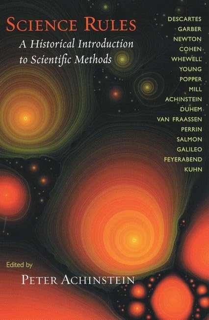 Amazon.com: Science Rules: A Historical Introduction to Scientific ...